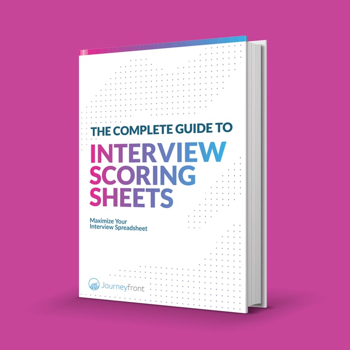 The Complete Guide To Interview Scoring Sheets